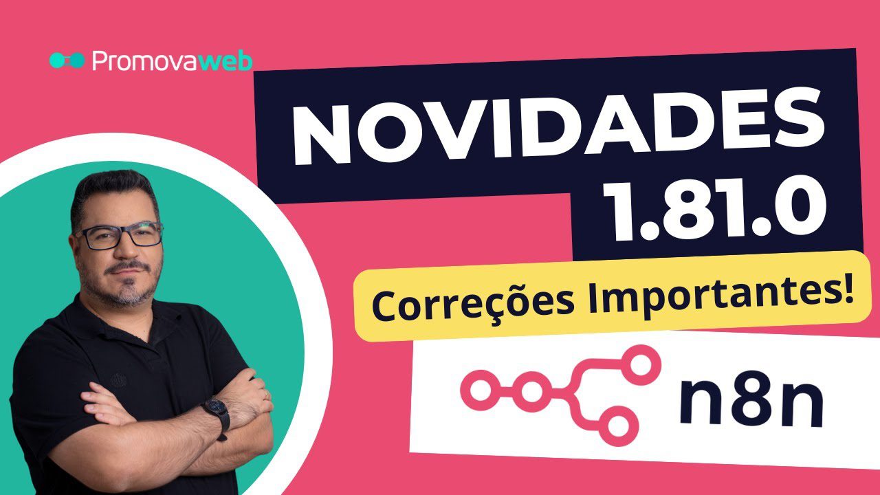 n8n 1.81.0: Tudo sobre a nova versão do n8n
